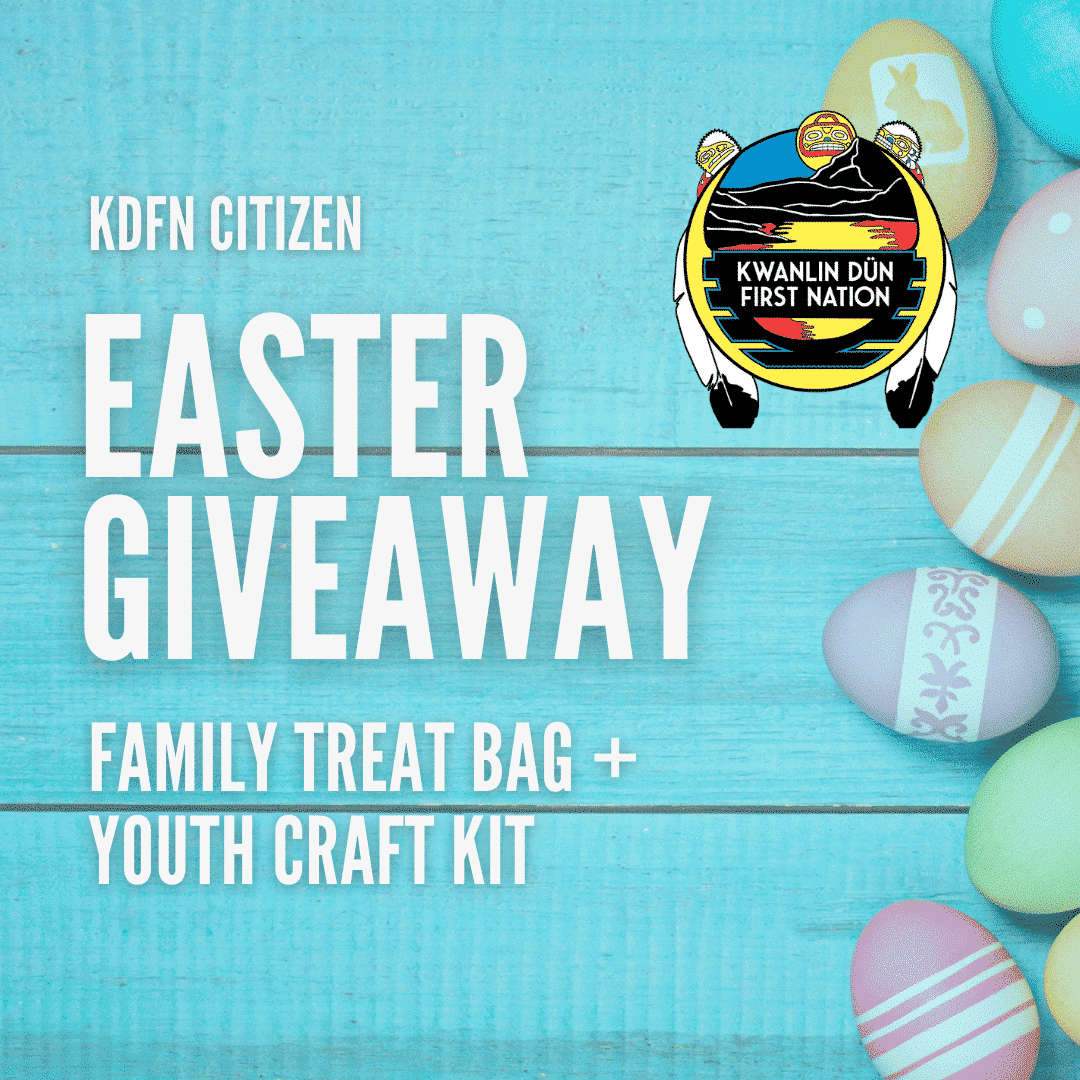 Easter giveaway for families - Kwanlin Dün First Nation