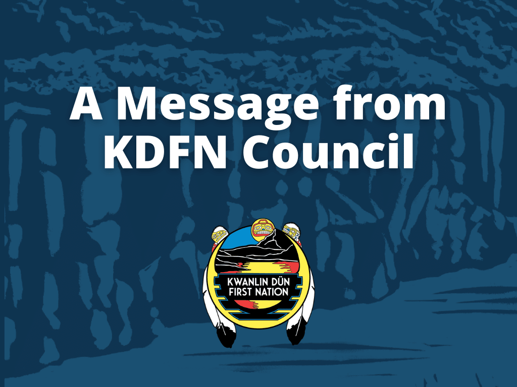 A Message from KDFN Council - Kwanlin Dün First Nation