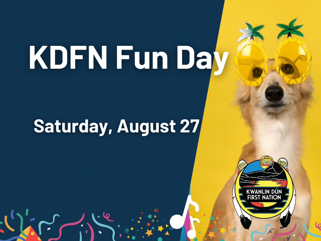 The KDFN Fun day schedule is here! - Kwanlin Dün First Nation
