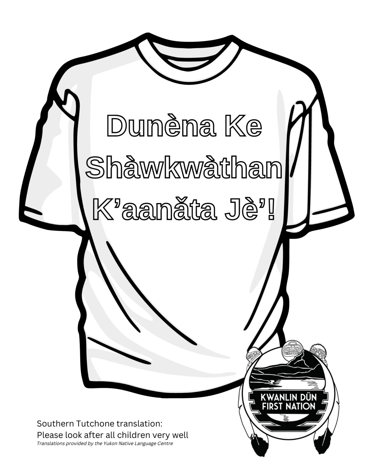 Every Child Matters Colouring Sheets - Kwanlin Dün First Nation