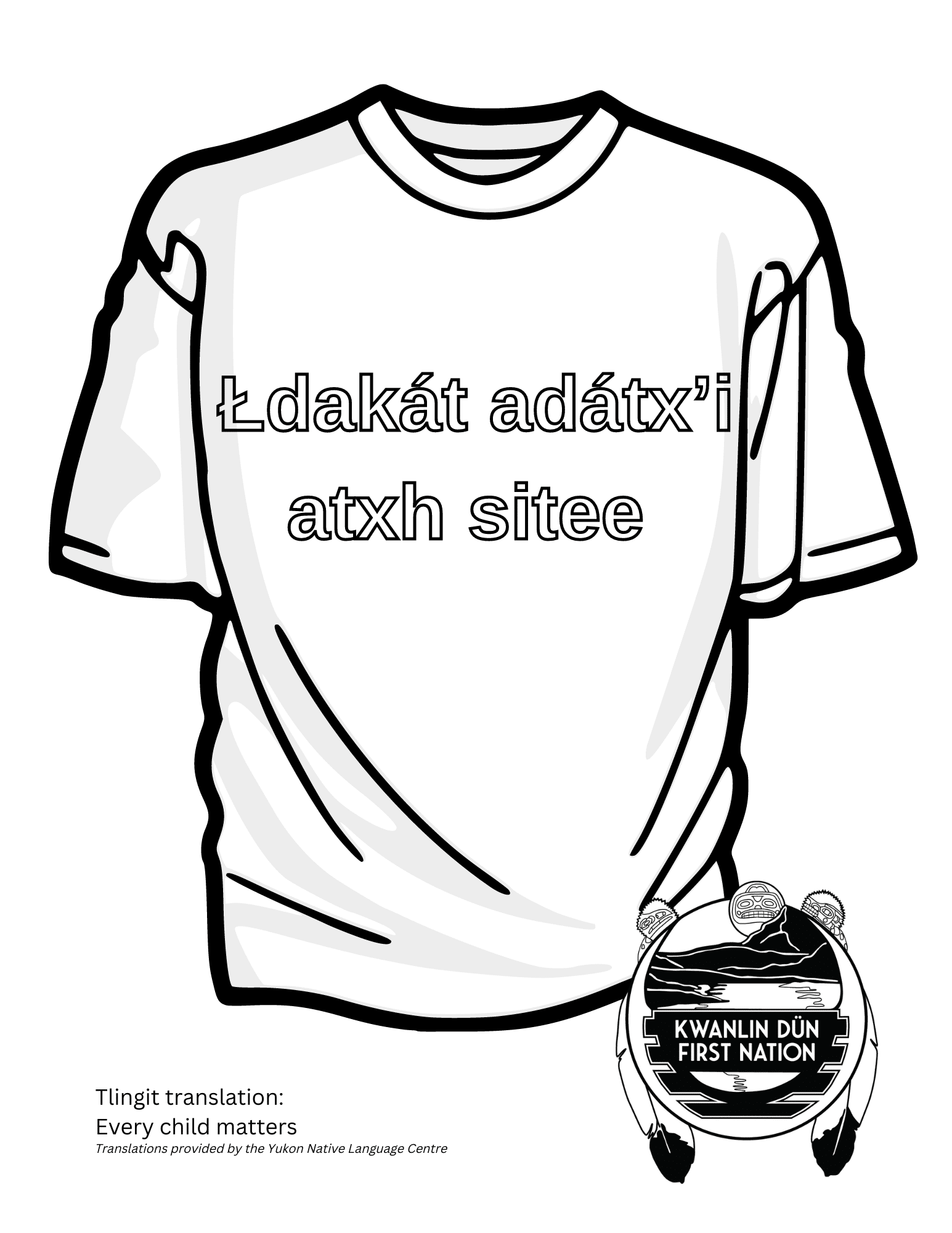 Every Child Matters Colouring Sheets - Kwanlin Dün First Nation