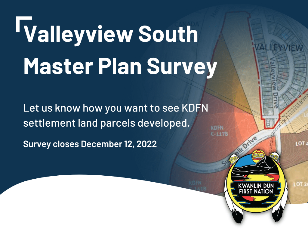 Valleyview South Master Plan Survey - Kwanlin Dün First Nation