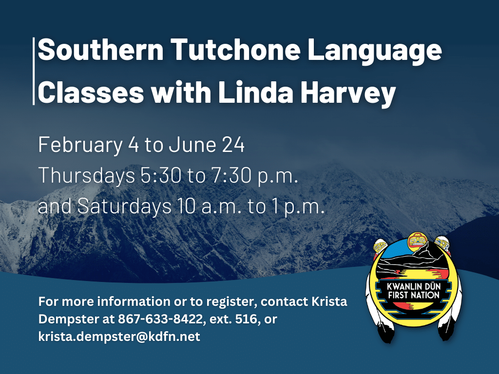 Southern Tutchone language classes with Linda Harvey - Kwanlin Dün ...