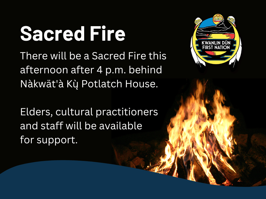 Sacred Fire - Kwanlin Dün First Nation