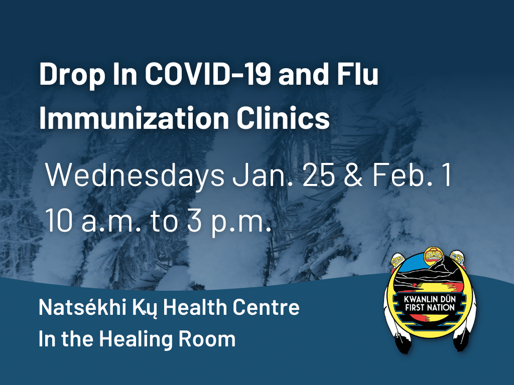 Drop In COVID-19 and Flu Immunization Clinics - Kwanlin Dün First Nation