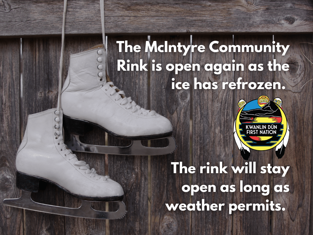 The McIntyre Community Rink is open again - Kwanlin Dün First Nation