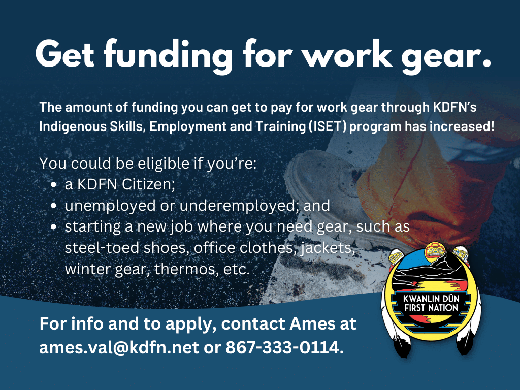 KDFN’s ISET support for work gear has increased - Kwanlin Dün First Nation