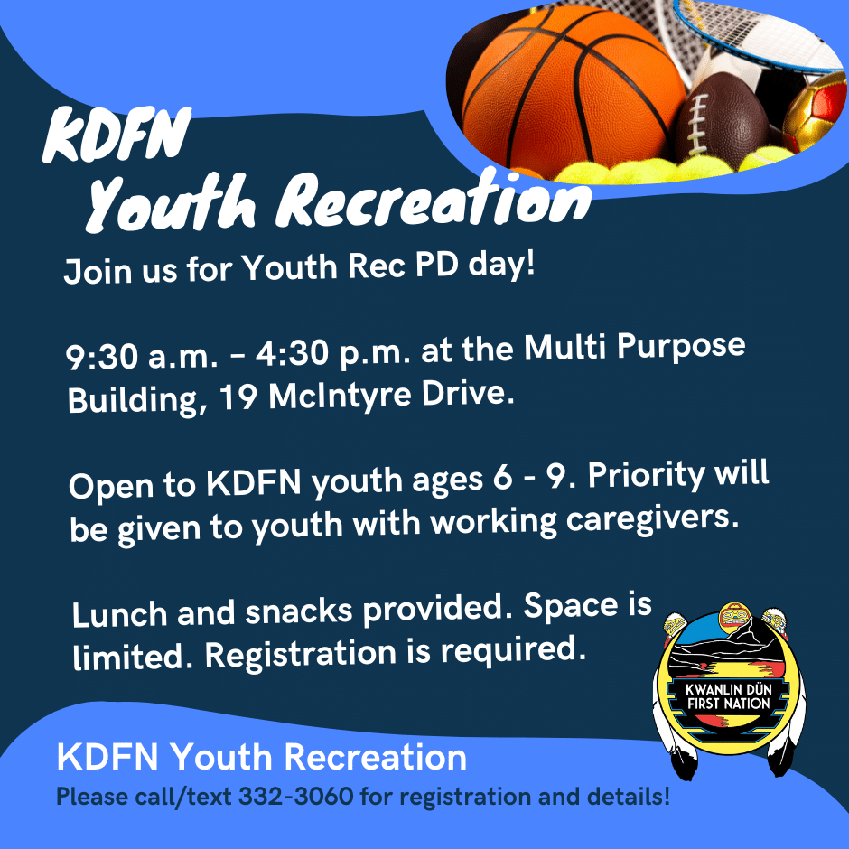 Youth Rec PD day - Monday, May 1 - Kwanlin Dün First Nation