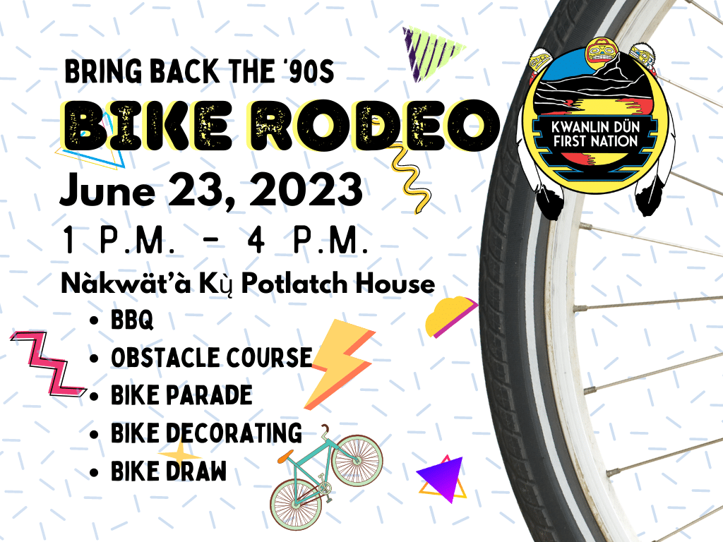 We’re bringing back the bike rodeo from the 90s! - Kwanlin Dün First Nation