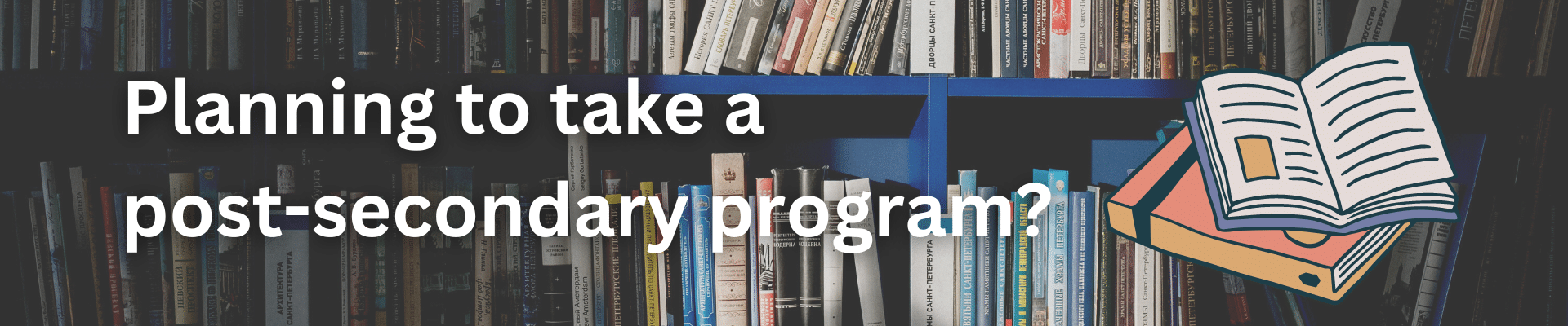 Planning to take a post-secondary program? - Kwanlin Dün First Nation