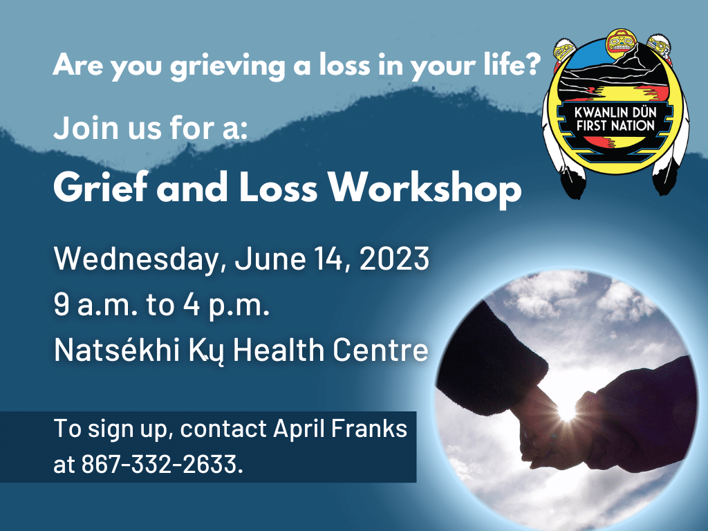 Grief and loss workshop - Kwanlin Dün First Nation