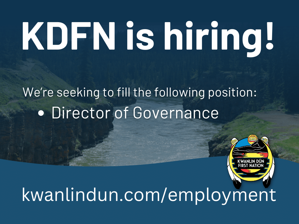 KDFN’s Executive Council Office is hiring - Kwanlin Dün First Nation
