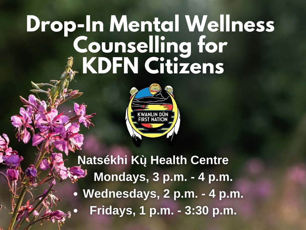Drop-In Mental Wellness Counselling - Kwanlin Dün First Nation