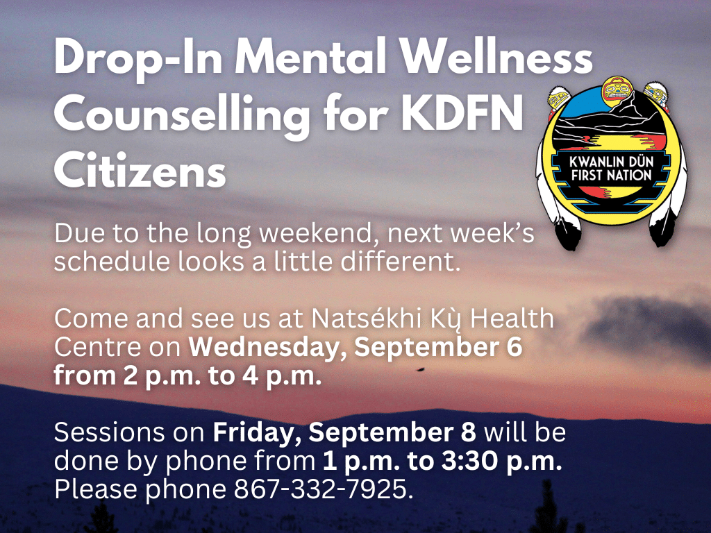 Drop-In Mental Wellness Counselling schedule for next week - Kwanlin ...