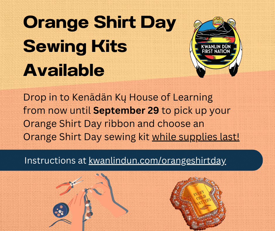 Orange Shirt Day Pins - Kwanlin Dün First Nation