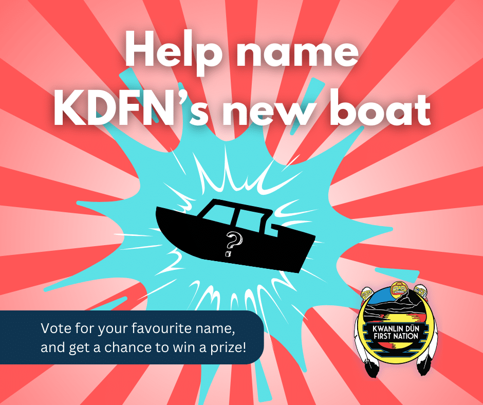 Help name KDFN's new boat - Kwanlin Dün First Nation
