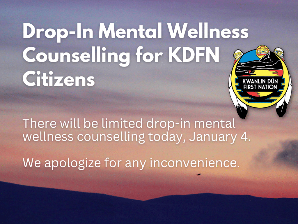 Limited drop-in mental wellness counselling today, January 4 - Kwanlin ...