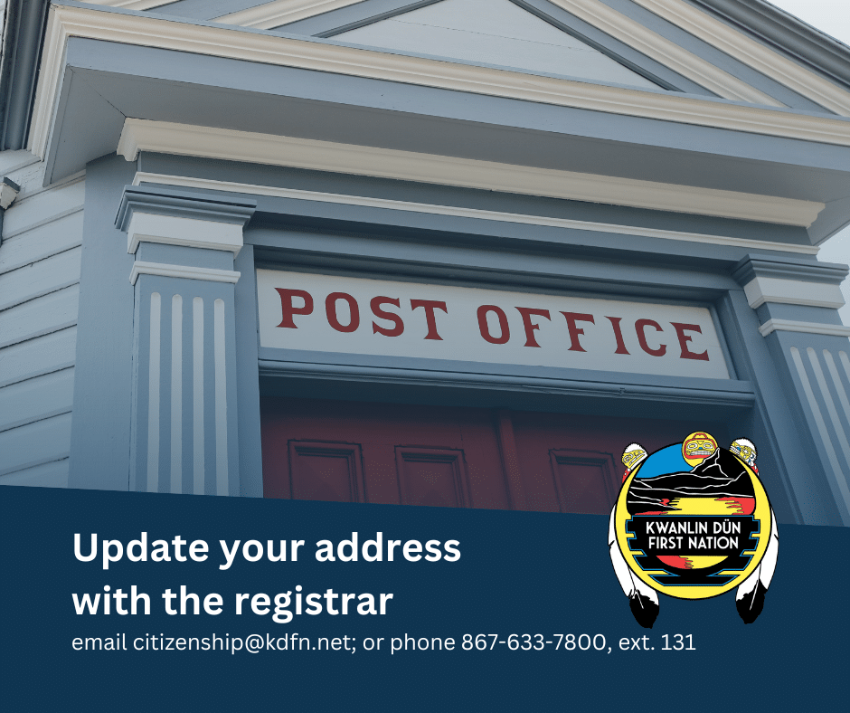 Update your address with the registrar! - Kwanlin Dün First Nation